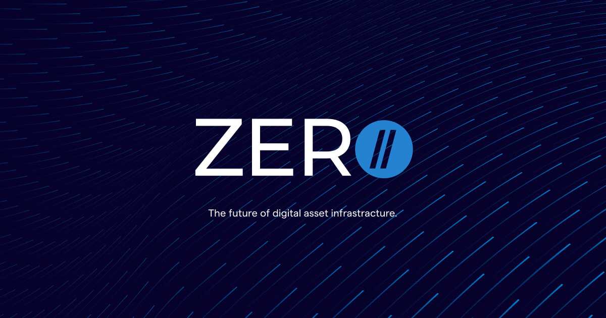 Zero Two - The Future of Digital Asset infrastructure